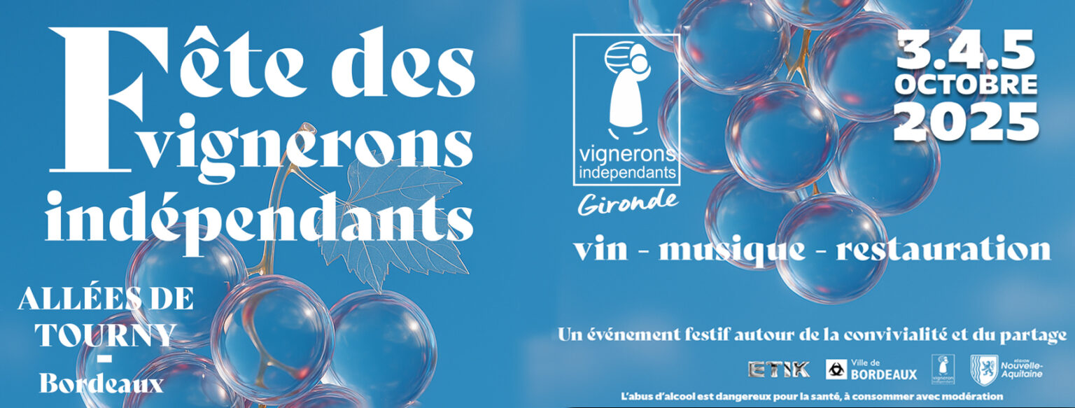 Fête des Vignerons Indépendants à Bordeaux - Vignerons Indépendants d ...